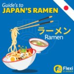 Guide to Japan’s Ramen: Styles, Flavors & Useful Japanese Words