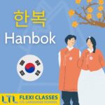 Hanbok | The Ultimate Guide to The Traditional Korean Clothing