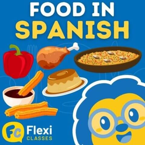 Food in Spanish || Vocabulary, Culture and Must Try Dishes