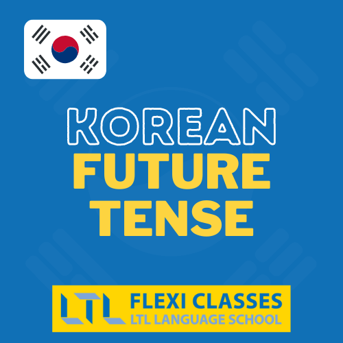 Korean Future Tense ALL Verbs Explained A1 Level Korean Future Tense ALL Verbs Explained A1 Level